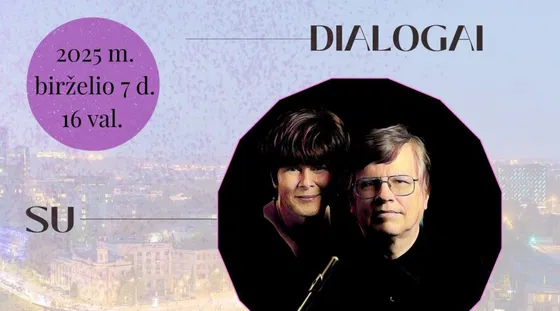 Skambantis Čiurlionio Vilnius. Lindos Bento-Rei ir Vyto Jono Bakšio ...